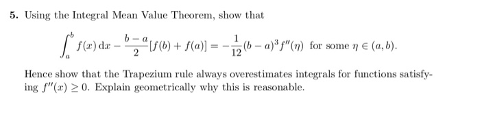 Solved 5. Using the Integral Mean Value Theorem, show that | Chegg.com