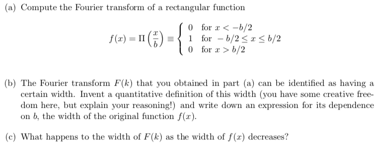 Solved (a) Compute the Fourier transform of a rectangular | Chegg.com