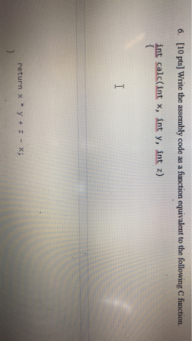 Solved 6 10 Pts Write The Assembly Code As A Function 2556