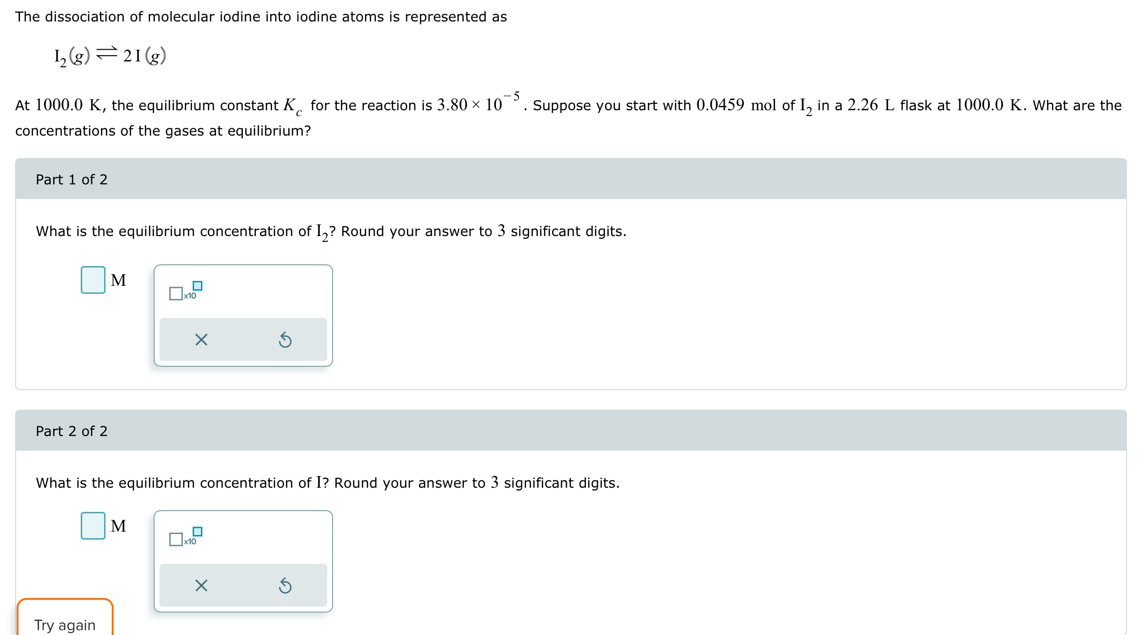 Solved The dissociation of molecular iodine into iodine | Chegg.com