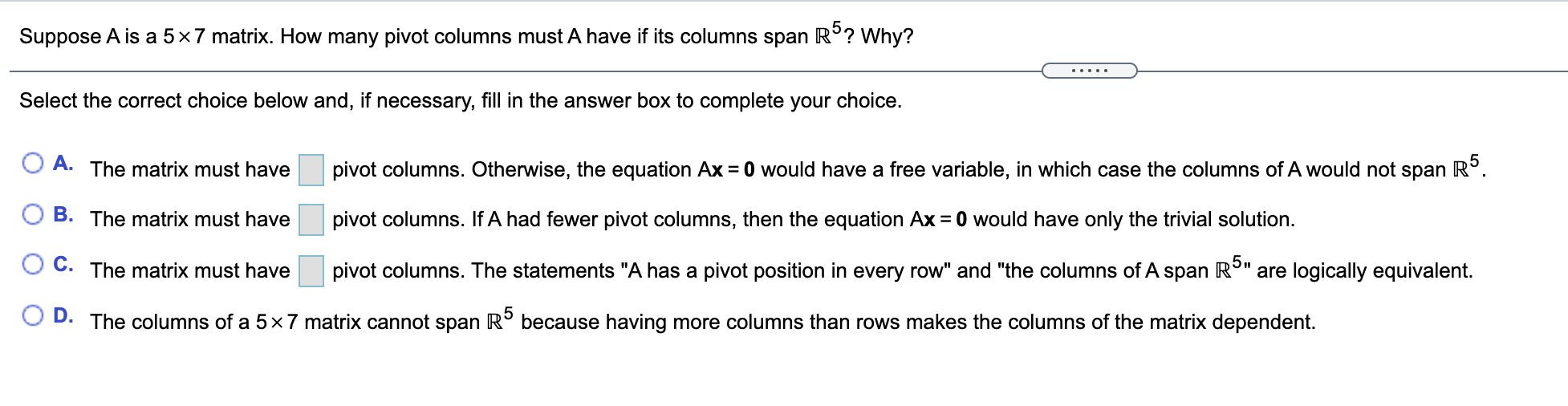 Solved Suppose A is a 7x5 matrix. How many pivot columns | Chegg.com