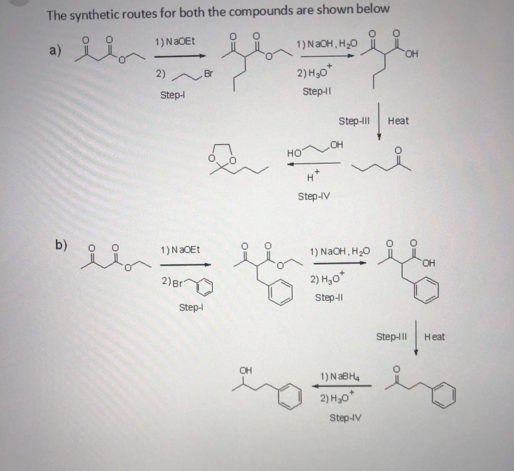 Solved The synthetic routes for both the compounds are shown | Chegg.com