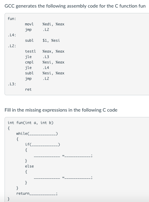 Solved Gcc Generates The Following Assembly Code For The C