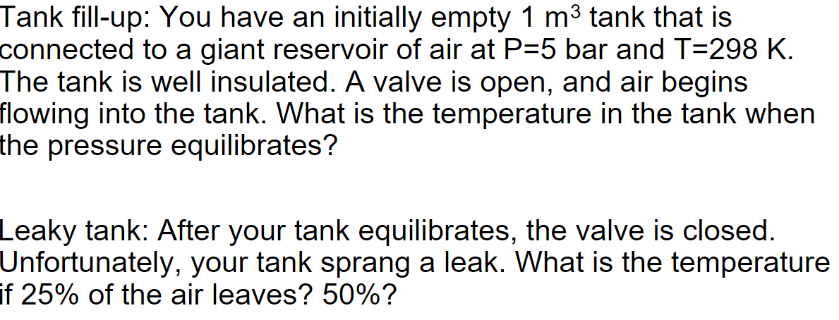 Solved Tank fill-up: You have an initially empty 1 m3 tank | Chegg.com