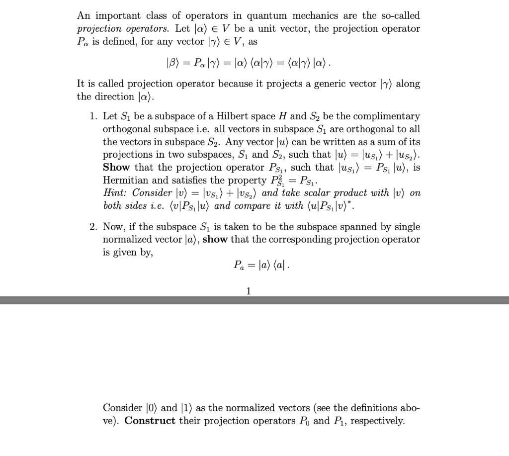 Solved An important class of operators in quantum mechanics | Chegg.com