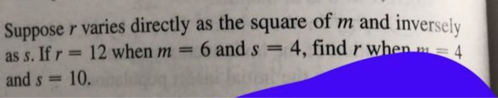Solved Suppose r varies directly as the square of m and in | Chegg.com