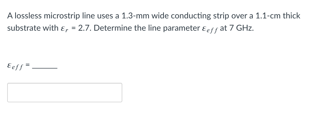 Solved A lossless microstrip line uses a 1.2-mm wide | Chegg.com