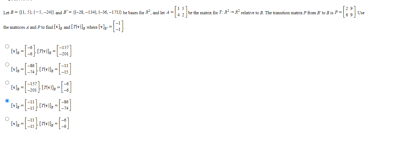 Solved Let B = {(1,5), (-5, -24)} and B' = {(-28.–134), | Chegg.com