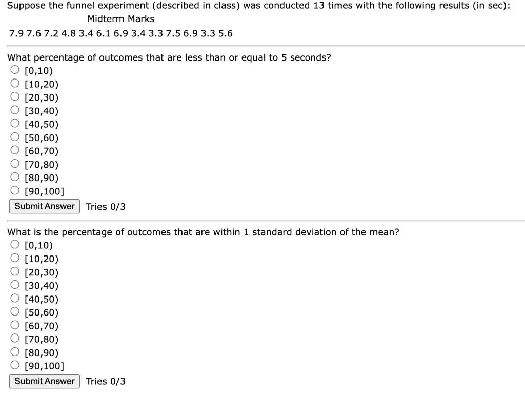 solved-suppose-the-funnel-experiment-described-in-class-chegg