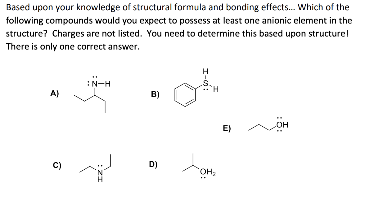 Solved Based upon your knowledge of structural formula and | Chegg.com