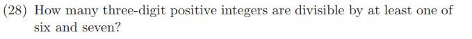 Solved 28) How many three-digit positive integers are | Chegg.com