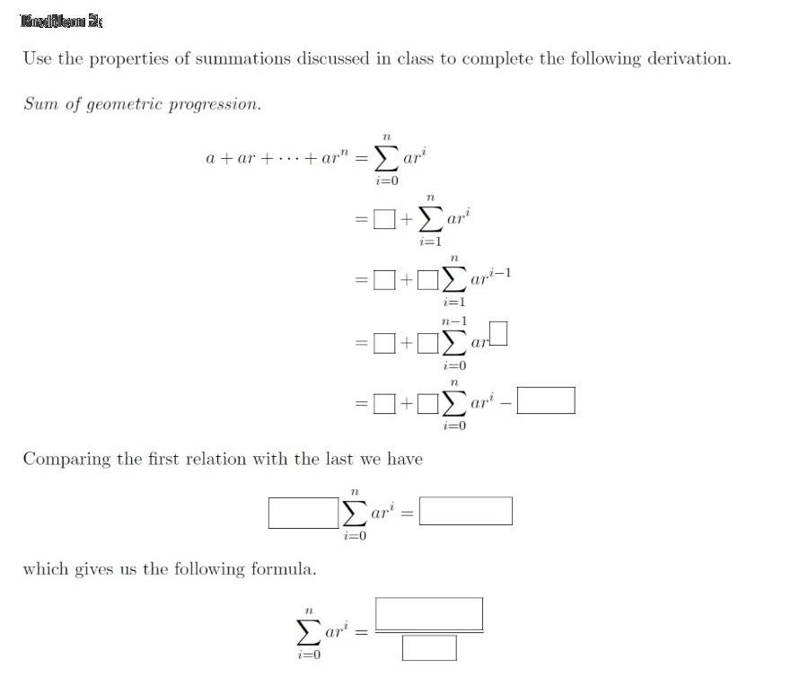 Solved Banedalketan Use the properties of summations | Chegg.com