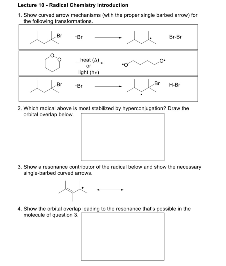 Solved Lecture 10 - Radical Chemistry Introduction 1. Show | Chegg.com