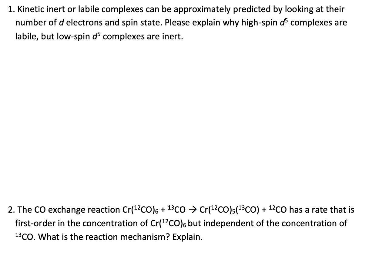 Solved 1. Kinetic inert or labile complexes can be | Chegg.com