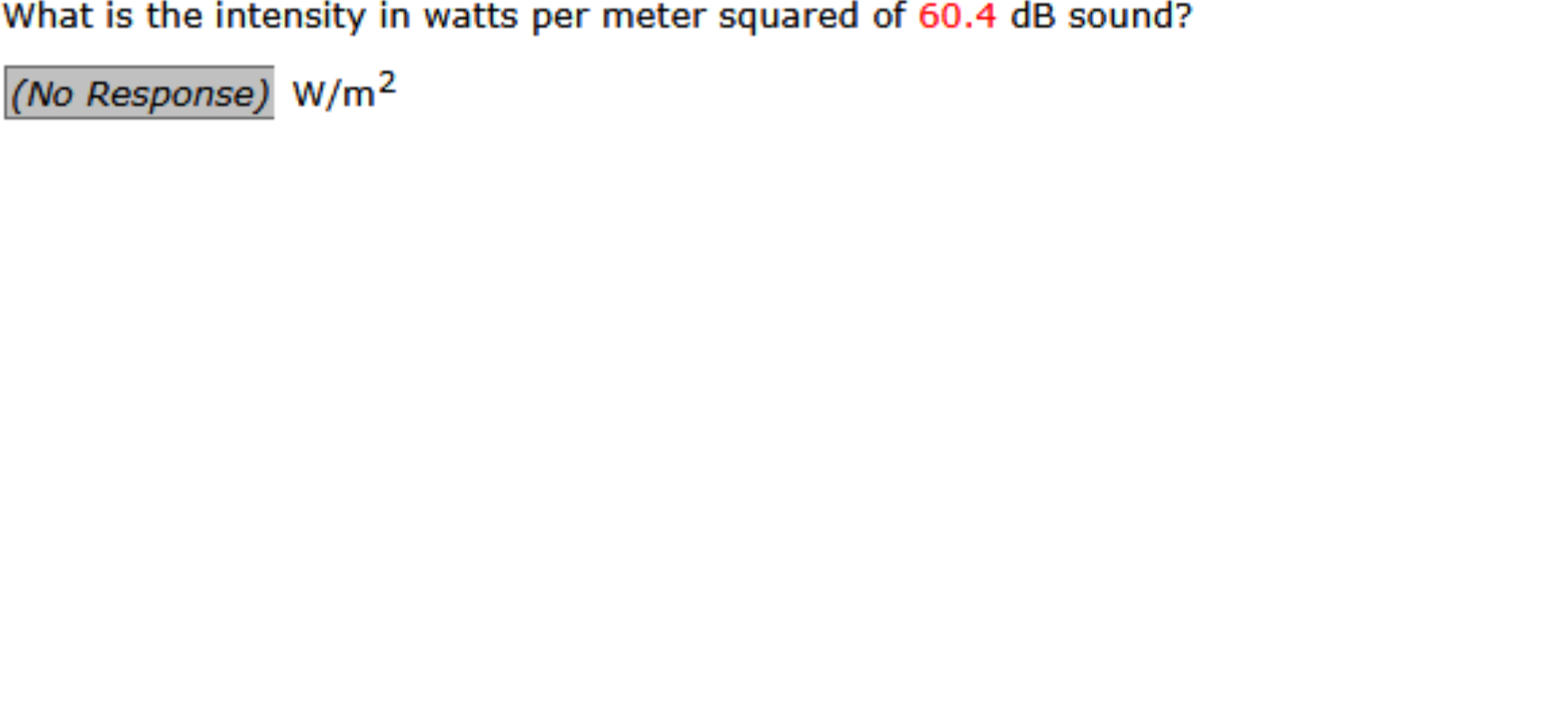 Solved What is the intensity in watts per meter squared of | Chegg.com