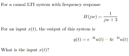 Solved For a causal LTI system with frequency response | Chegg.com