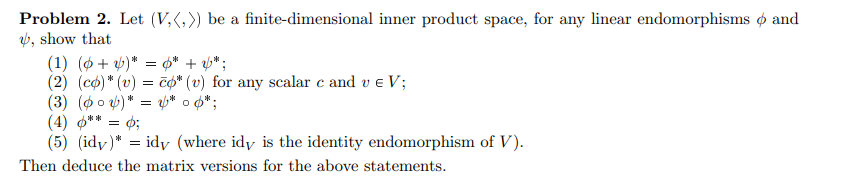 Solved Problem 2. Let (V, ) be a finite-dimensional inner | Chegg.com