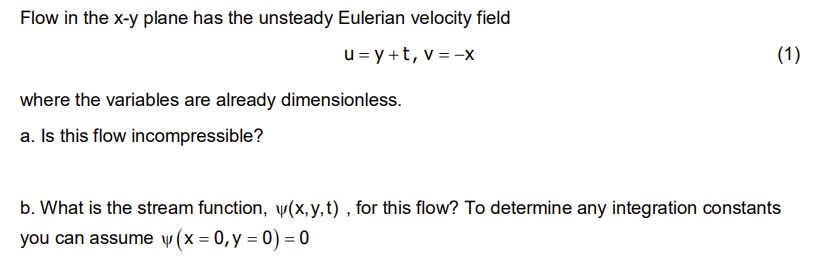 Solved Flow in the x-y plane has the unsteady Eulerian | Chegg.com