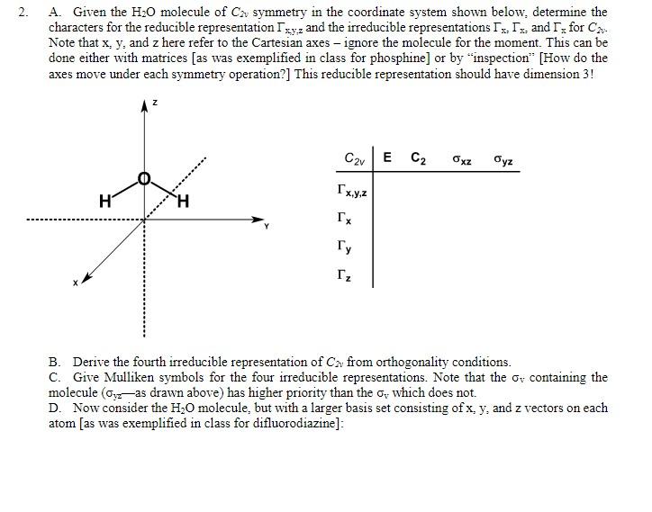 Solved A. Given the H2O molecule of C2v symmetry in the | Chegg.com