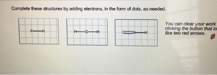 Solved Complete these structures by adding electrons, in the | Chegg.com