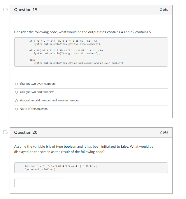 Solved Question 19 2 pts Consider the following code, what | Chegg.com