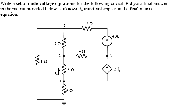 Solved Write a set of node voltage equations for the | Chegg.com