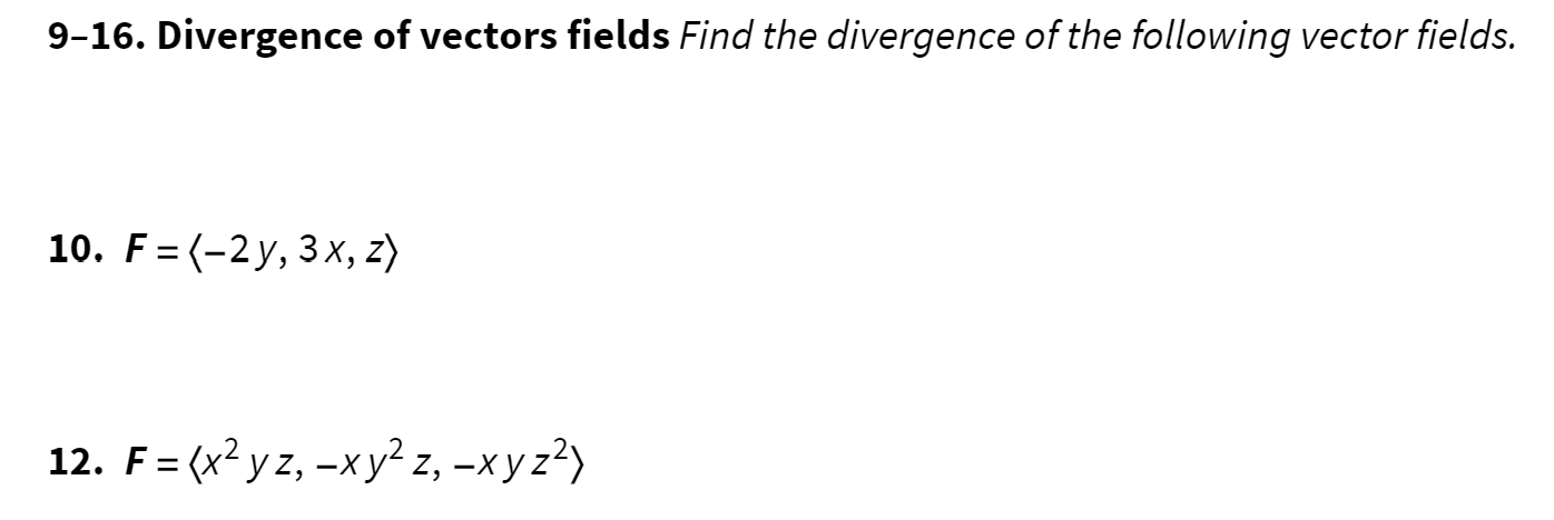 Solved 9-16. Divergence of vectors fields Find the | Chegg.com