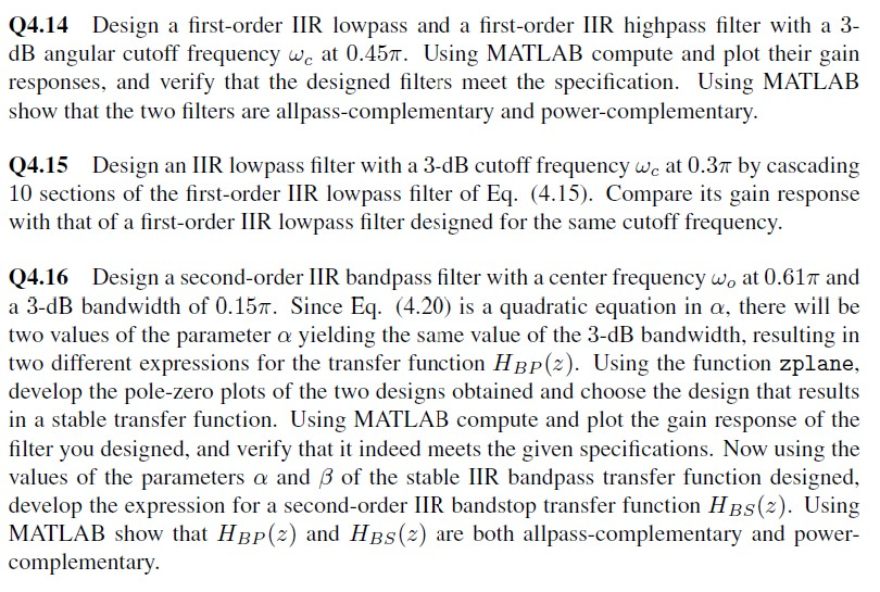 Q4.14 Design a first-order IIR lowpass and a | Chegg.com