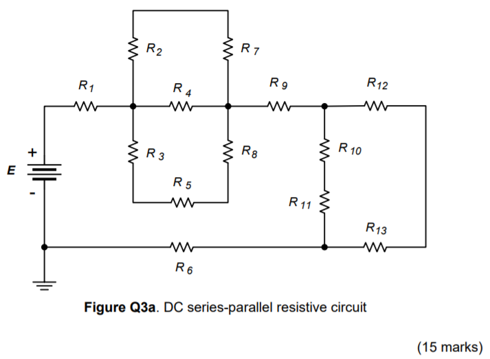 Solved Question 3 (a) Consider a DC series-parallel | Chegg.com