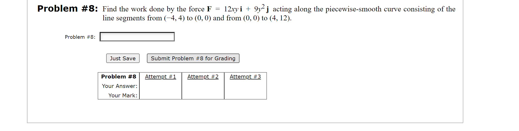 Solved Problem \# 8: Find the work done by the force | Chegg.com