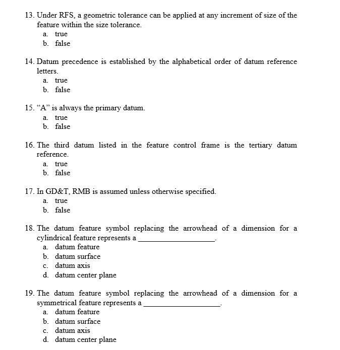 Solved 13. Under RFS, a geometric tolerance can be applied | Chegg.com