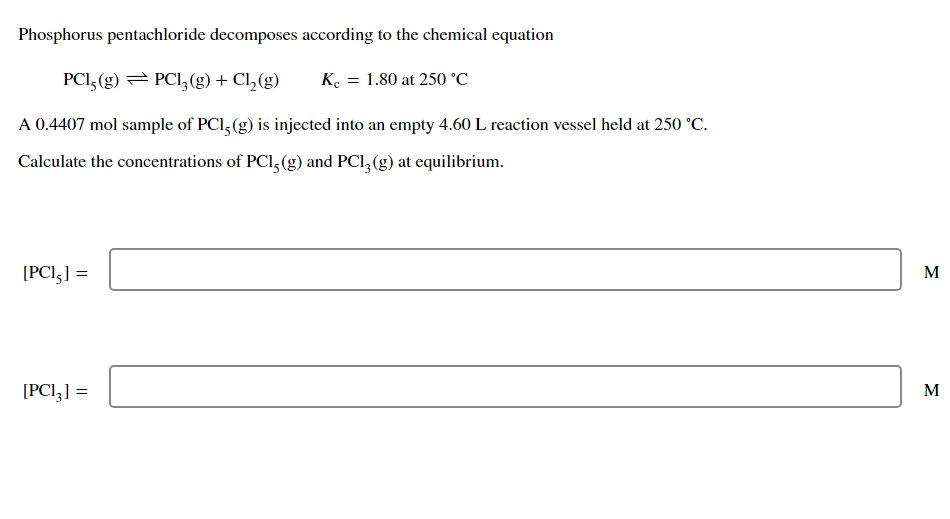 Solved Phosphorus pentachloride decomposes according to the | Chegg.com