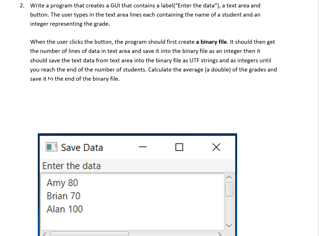 Solved 2. Write a program that creates a GUI that contains a | Chegg.com