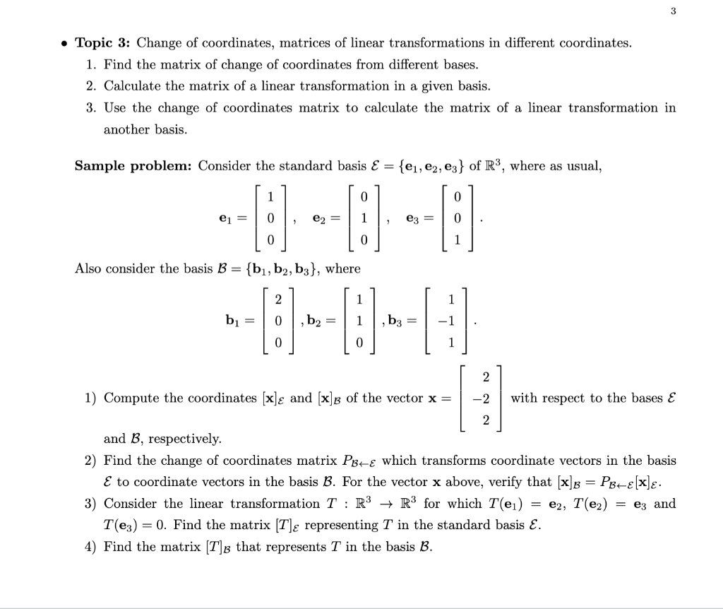 Solved 3 • Topic 3: Change of coordinates, matrices of | Chegg.com