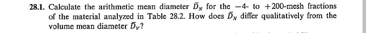 8.1. Calculate the arithmetic mean diameter DN for | Chegg.com