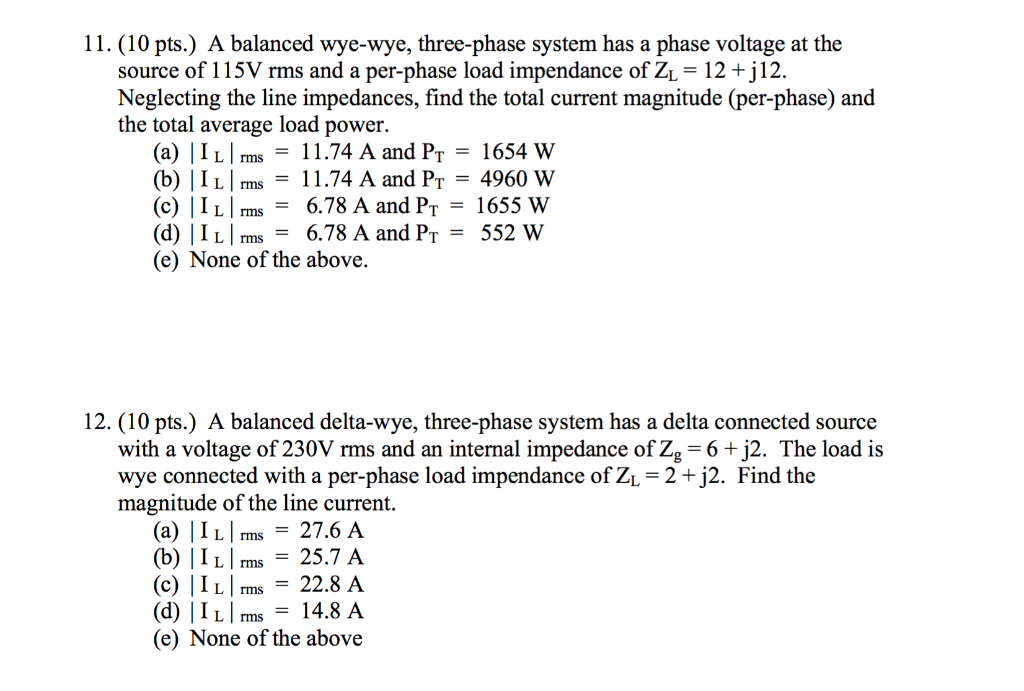 Solved 11. (10 pts.) A balanced wye-wye, three-phase system | Chegg.com