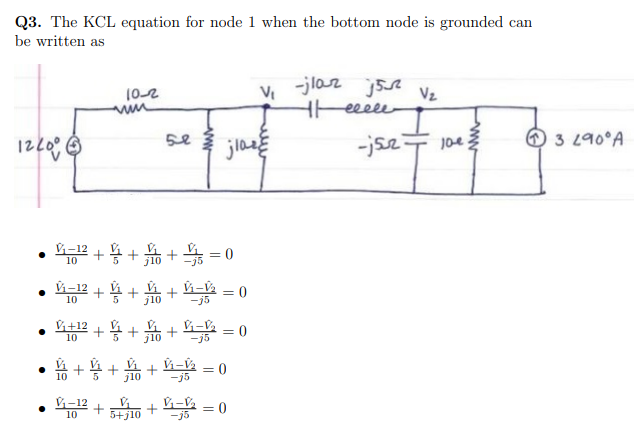Solved Q3. The KCL equation for node 1 when the bottom node | Chegg.com
