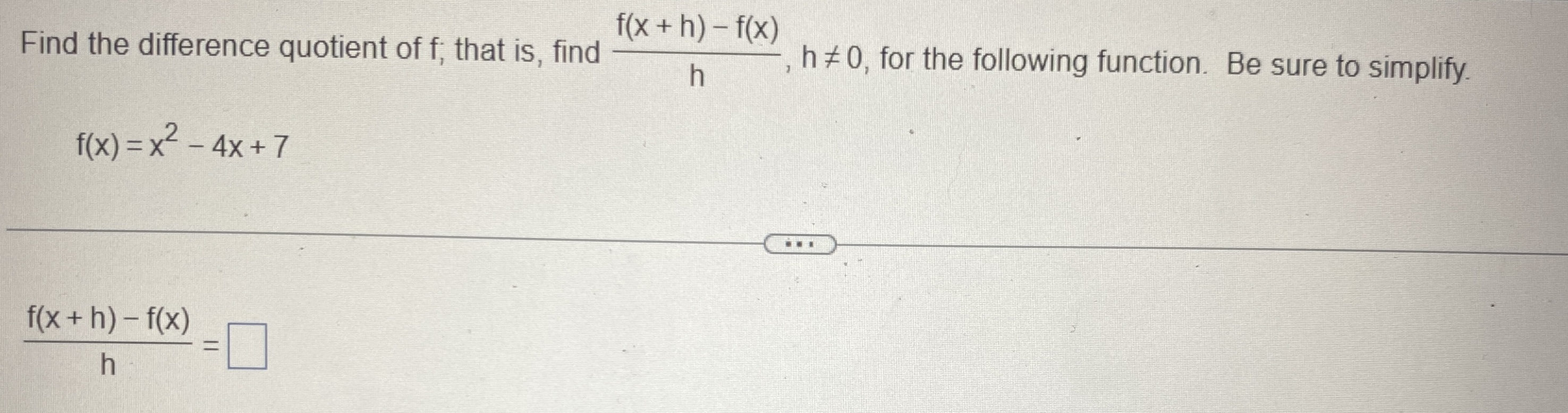 Solved Find the difference quotient of f; that is, find | Chegg.com