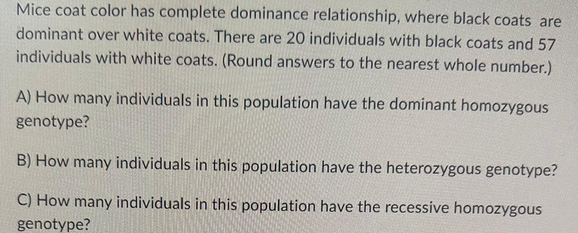 Solved Mice coat color has complete dominance relationship, | Chegg.com