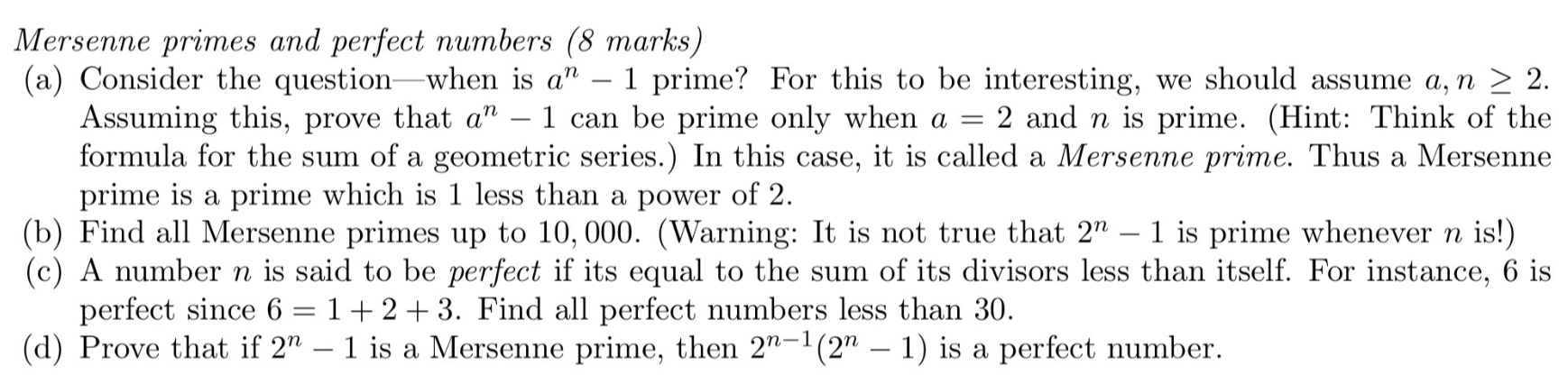 Solved Mersenne primes and perfect numbers (8 marks) (a) | Chegg.com