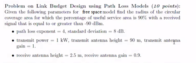 Solved Problem on Link Budget Design using Path Loss Models | Chegg.com