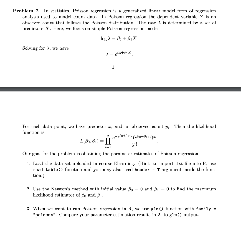 Problem 2. In statistics, Poisson regression is a | Chegg.com