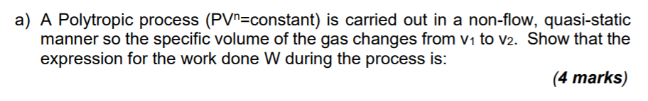 Solved a) A Polytropic process (PVn=constant) is carried out | Chegg.com