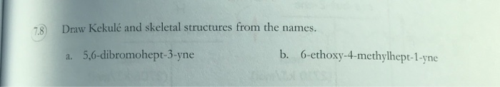 Solved 18 Draw Kekulé and skeletal structures from the | Chegg.com