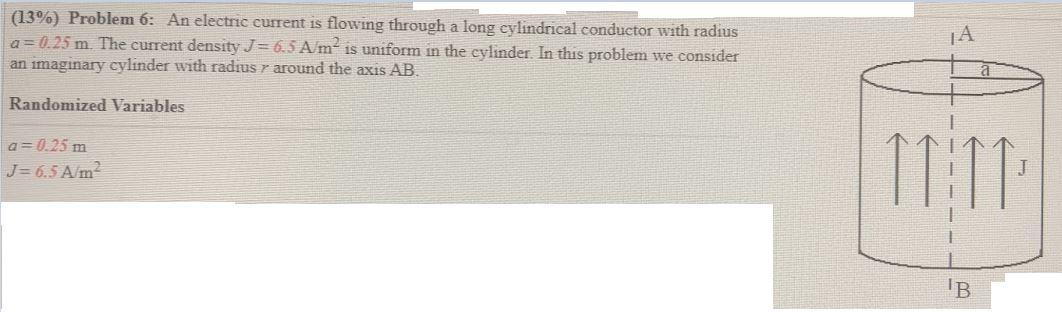 Solved (13%) Problem 6: An electric current is flowing | Chegg.com