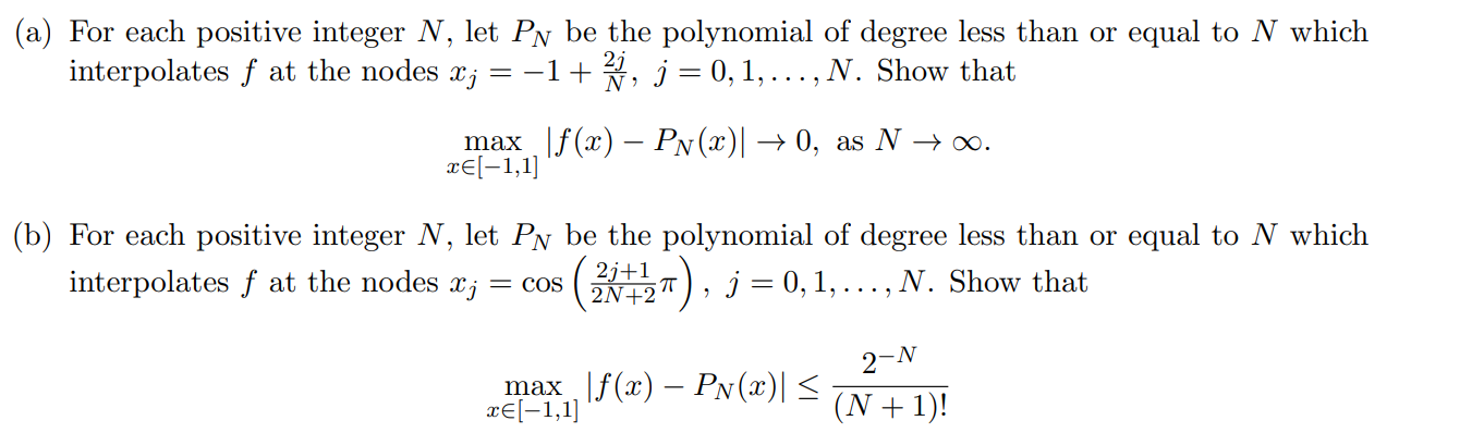 Solved f(x)=cos(x)(a) For each positive integer N, let PN be | Chegg.com