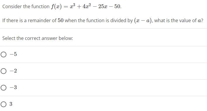 Solved Consider the function f(x)=x3+4x2−25x−50. If there is | Chegg.com