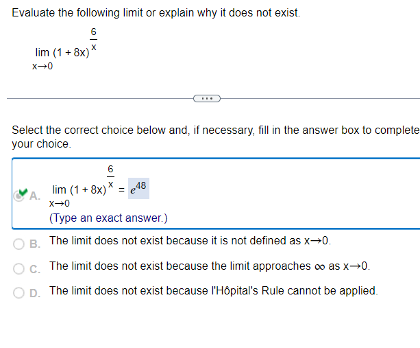 Solved Evaluate the following limit or explain why it does | Chegg.com