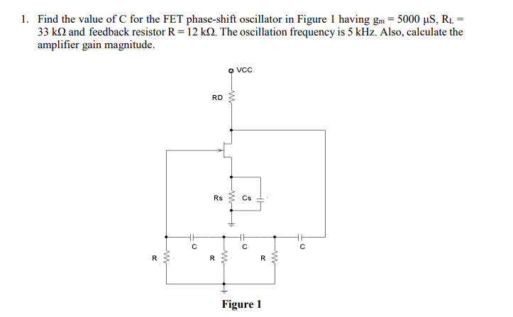 Solved 1. Find the value of C for the FET phase-shift | Chegg.com