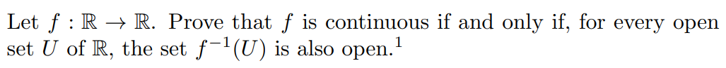 Solved Let f:R→R. ﻿Prove that f ﻿is continuous if and only | Chegg.com
